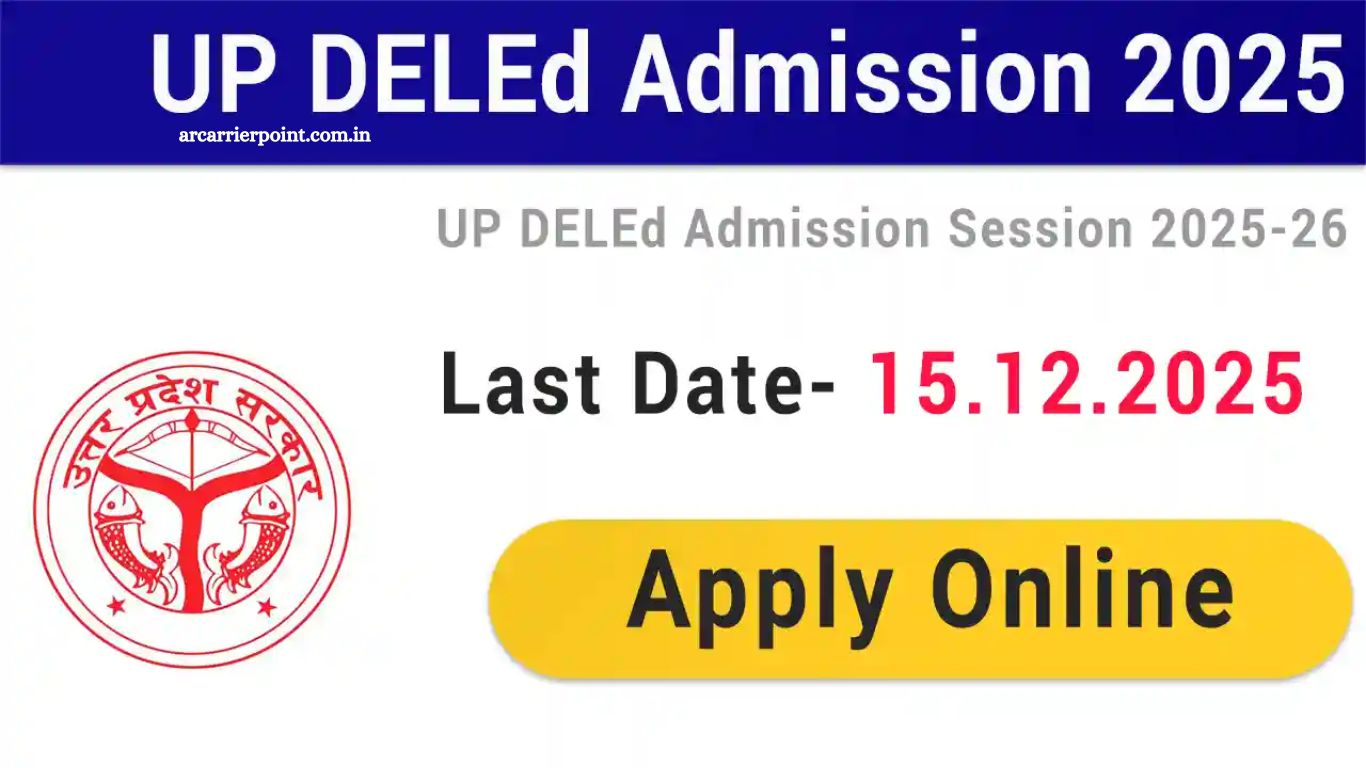 UP DElEd 2025 Admission Online Form – Apply at updeled.gov.in - Ar ...