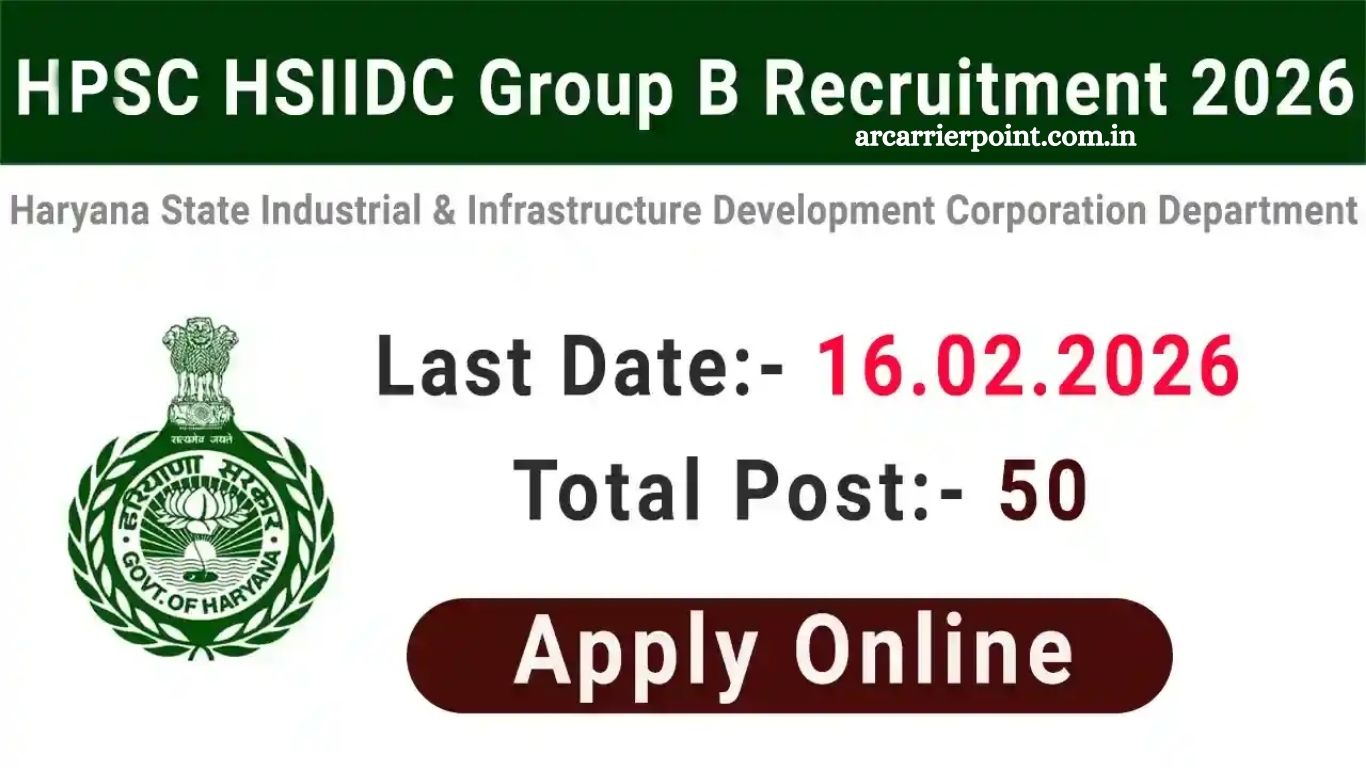 Apply Online: HPSC HSIIDC Group B Recruitment 2026 - Ar Carrier Point
